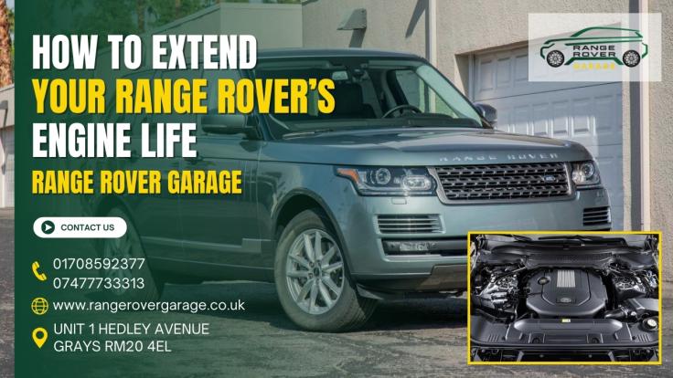 How To Extend Your Range Rover's Engine Life.